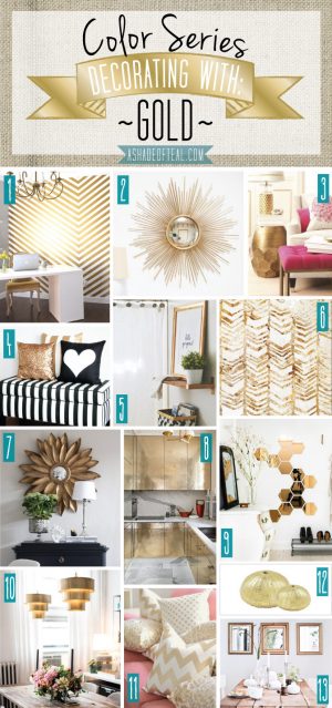 Color Series; Decorating with Gold