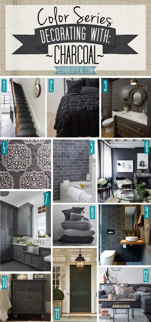 Color Series; Decorating with Charcoal