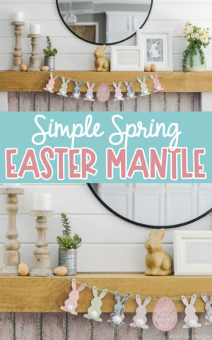 Simple Spring Easter Mantle
